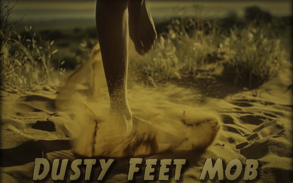 2023 - Dusty Feet Mob